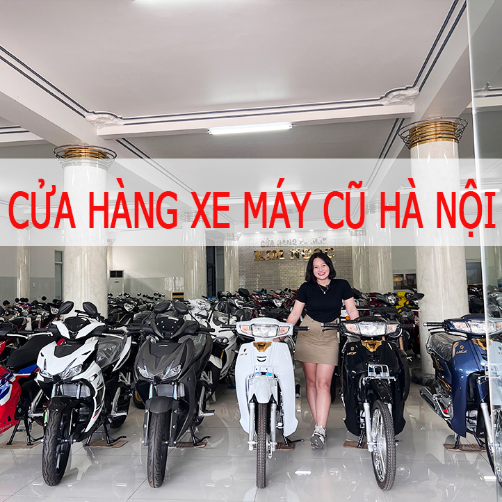 Top 10 Cửa Hàng Thanh Lý Xe Máy Cũ Uy Tín Tại Hà Nội - Thanh Lý Phong Hải